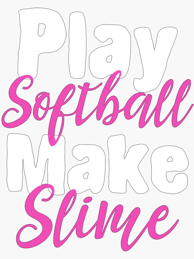 "Play Softball Make Slime, Softball Player Gift, Girls Slime Queen ...