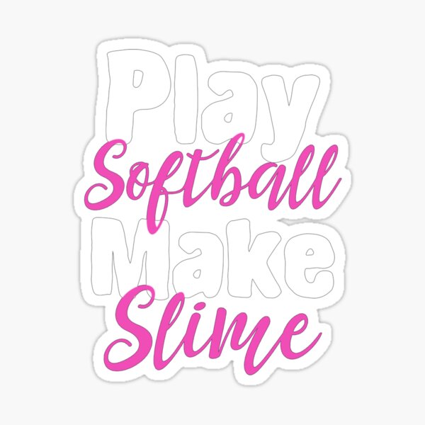 "Play Softball Make Slime, Softball Player Gift, Girls Slime Queen ...