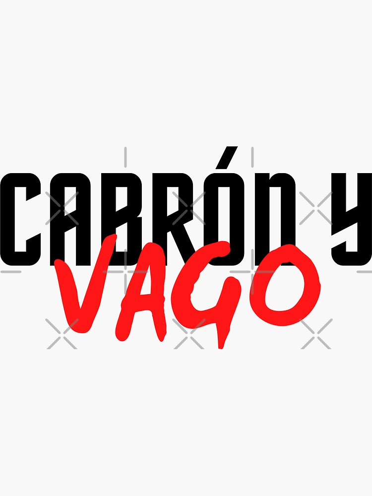 "CABRON Y VAGO" Sticker for Sale by omhersi | Redbubble