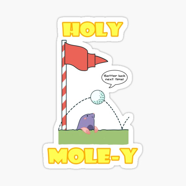 "Holly Golf Mole Moley" Sticker for Sale by ASOE | Redbubble