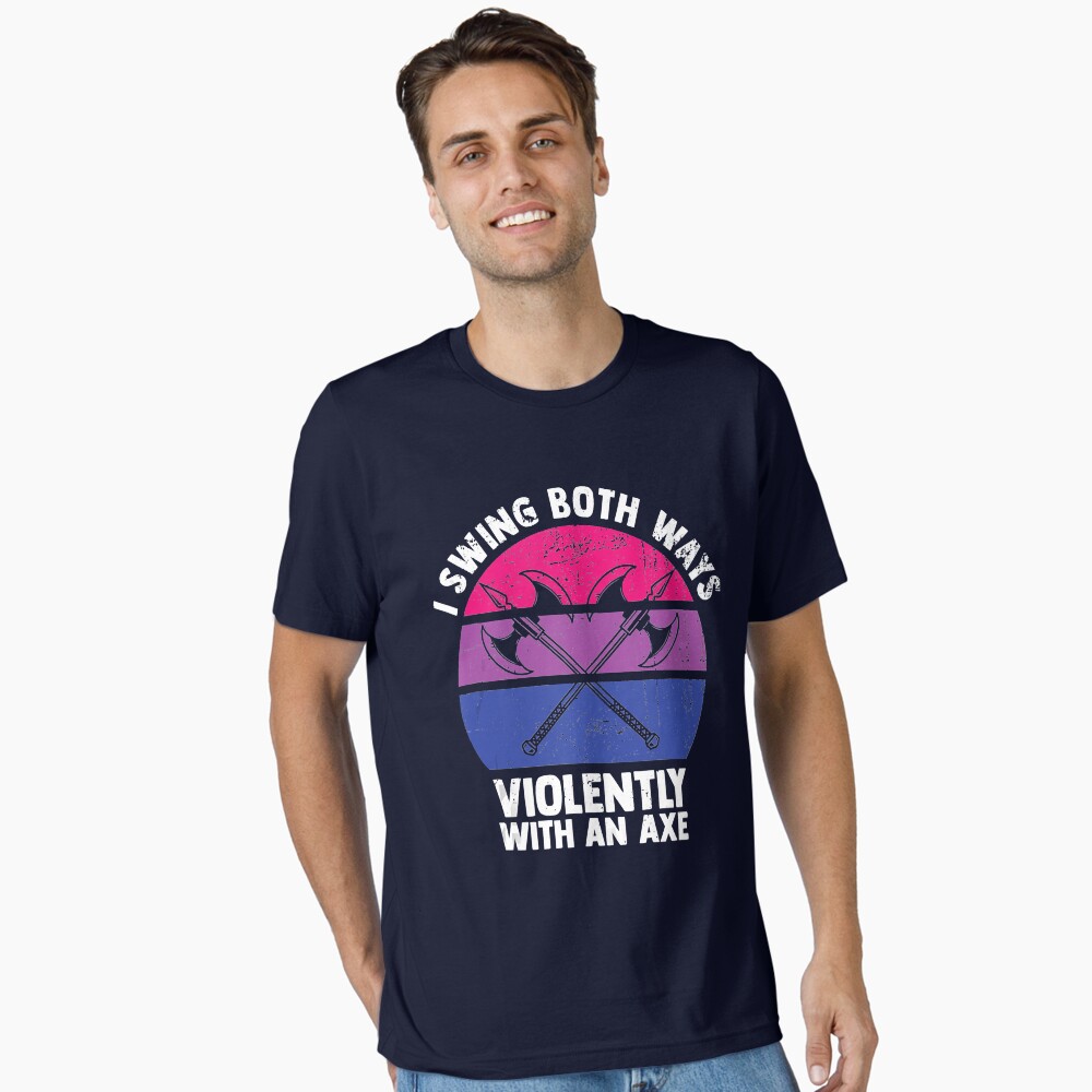 "I Swing Both Ways Violently With An Axe Bisexual LGBT Pride " Pin for ...