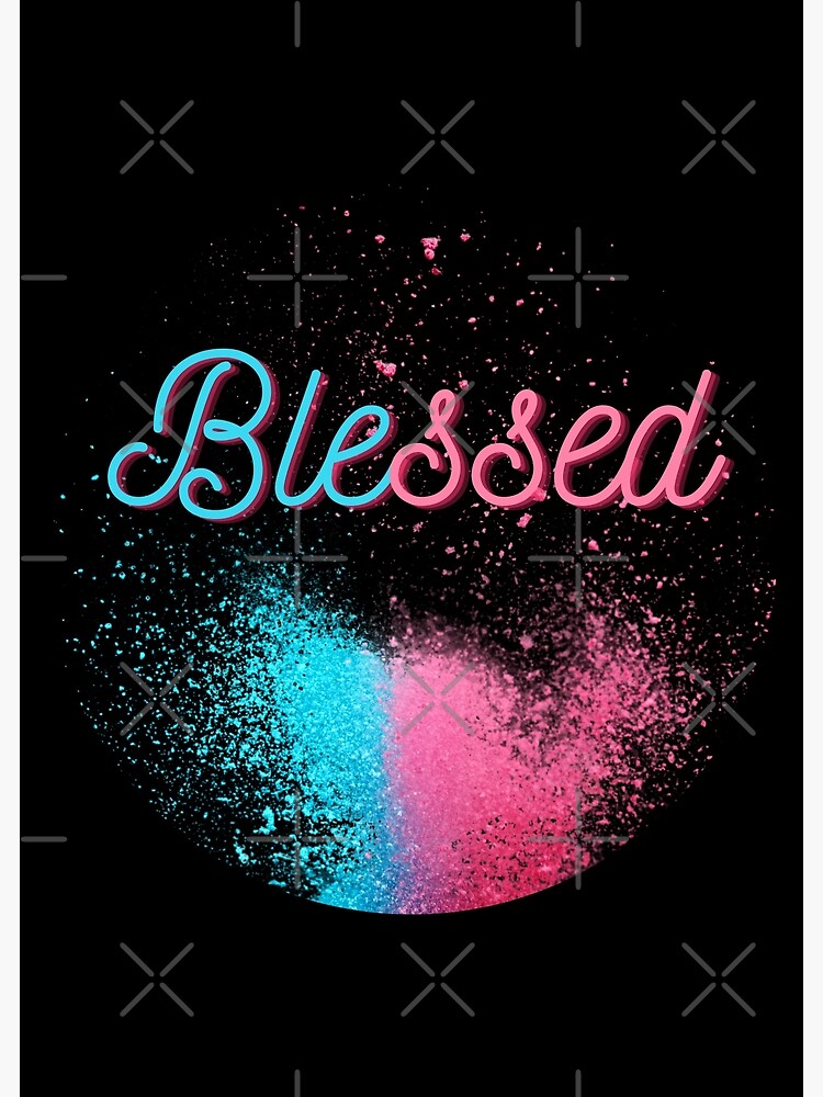 "Blessed - bright Pink and blue paint splatter" Poster by ...
