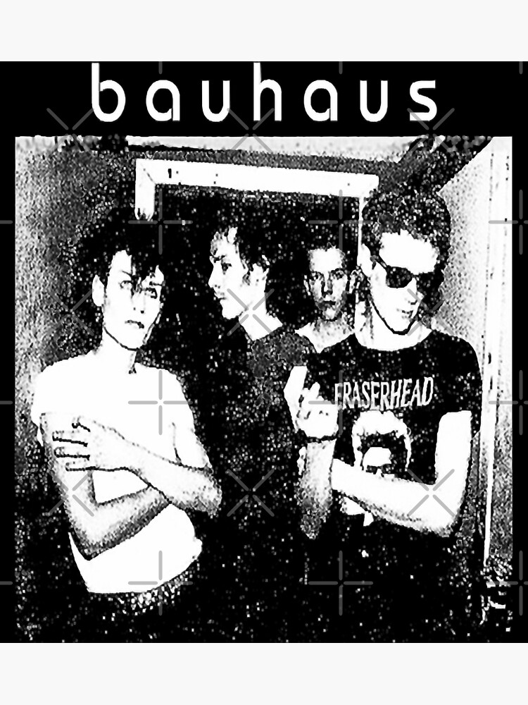 "Bauhaus Bauhaus Bauhaus" Poster for Sale by BauhausBand | Redbubble