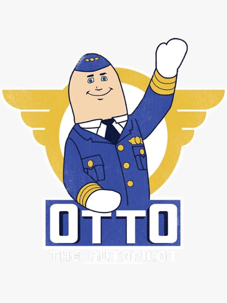 "otto the auto pilot" Sticker by Centodie11N | Redbubble