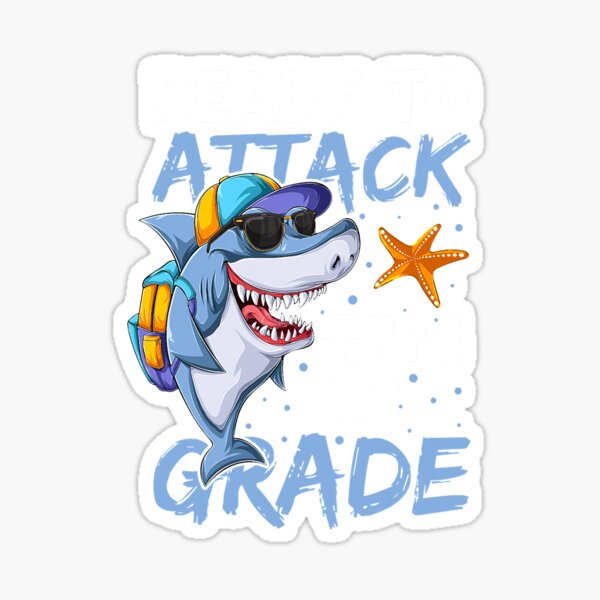 "Ready To Attack 3rd Grade Apparel, Back To School Shark Boys " Sticker ...