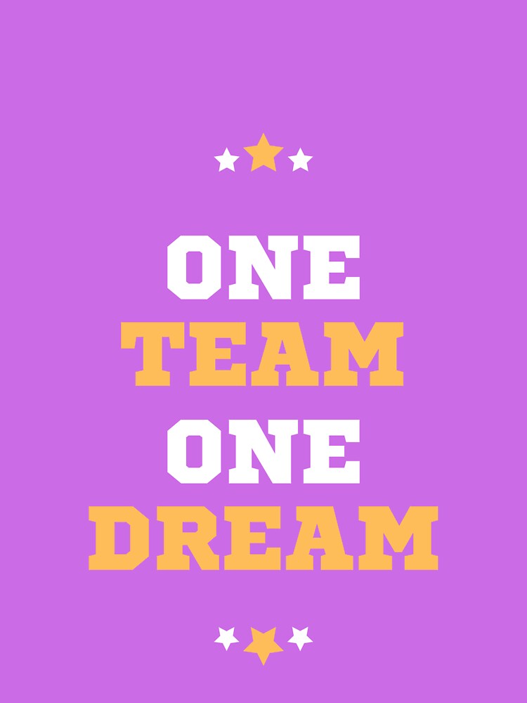 "One Team One Dream" Sticker for Sale by mamasboi | Redbubble