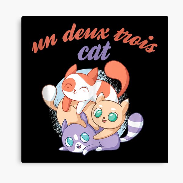Un Deux Trois Cat Funny French Joke Canvas Prints | Redbubble