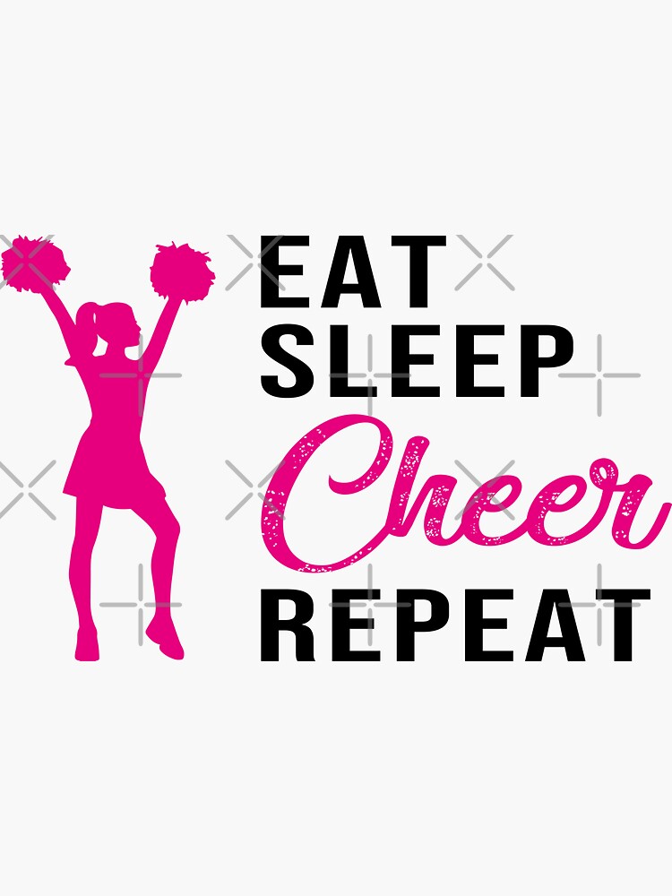 "eat. sleep. cheer. Repeat! Cheerleader" Sticker for Sale by TopNich ...