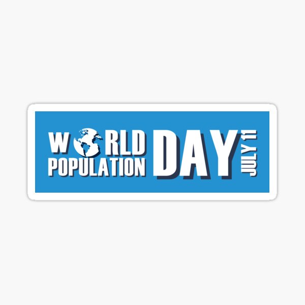 "World Population Day" Sticker for Sale by IzzyTheWizz | Redbubble