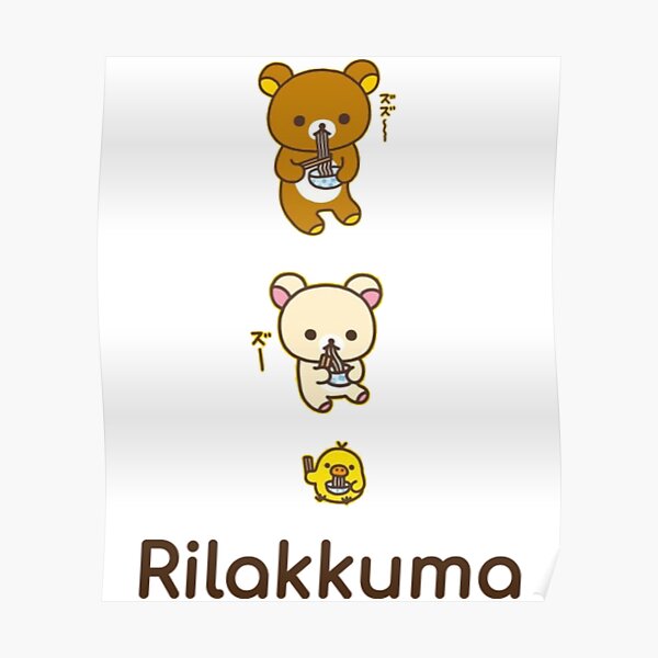 "Rilakkuma Rilakkuma and friends_" Poster for Sale by SweetiCrafts ...