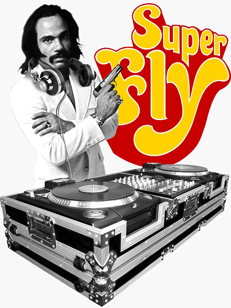 "DJ SUPERFLY" Sticker for Sale by EqualiTEEZ | Redbubble