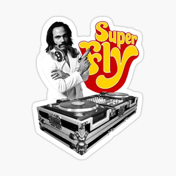 "DJ SUPERFLY" Sticker for Sale by EqualiTEEZ | Redbubble