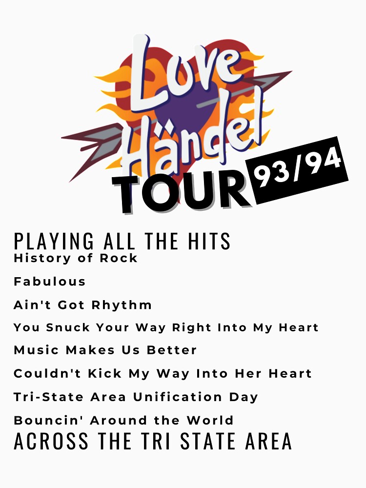"Love Handel on Tour - You snuck your way right into my heart " Essential T-Shirt for Sale by ...