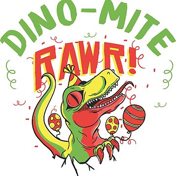 "Dino Mite Birthday " Poster for Sale by sunilbelidon | Redbubble