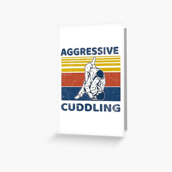 "Jiu Jitsu Shirts Aggressive Cuddling Vintage BJJ MMA" Greeting Card ...