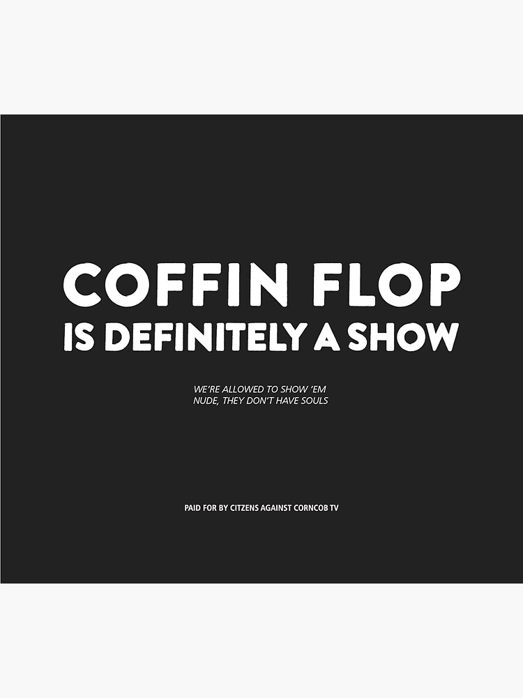 "Coffin Flop is Definitely a Show! I Think You Should Leave S2" Sticker ...