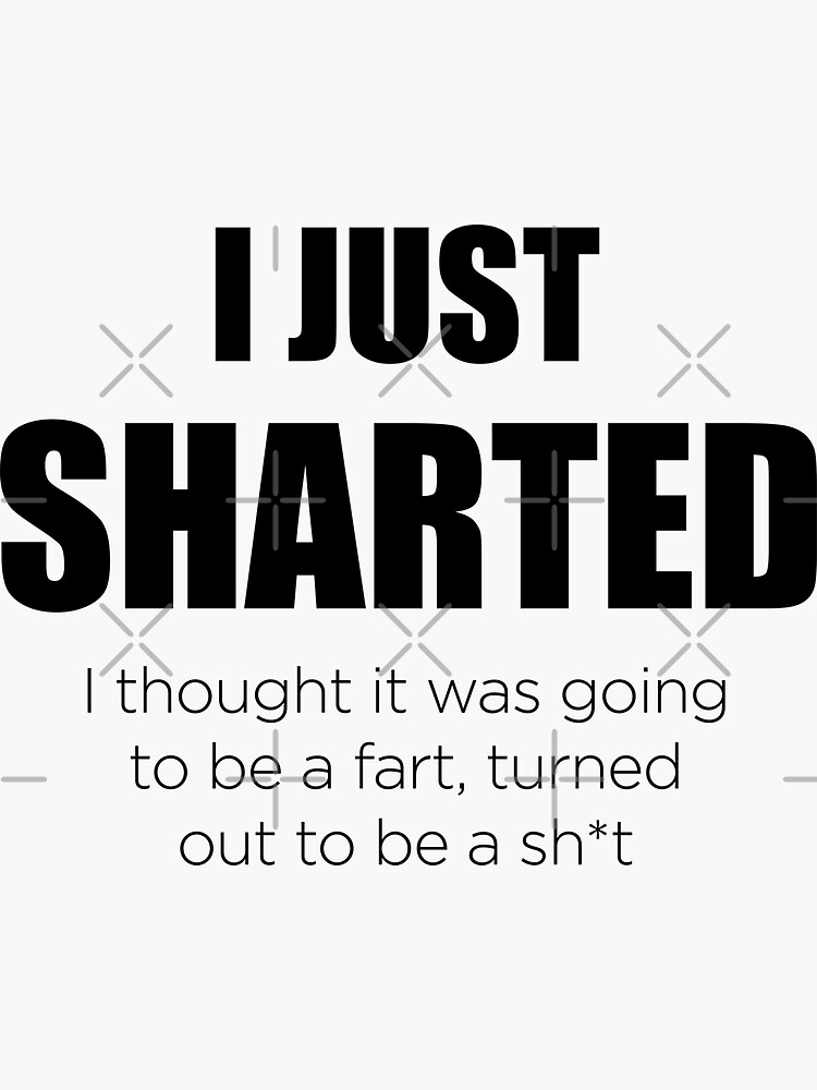 Pegatina «Acabo de Sharted Gracioso Fart Joke Poop Humor» de ...