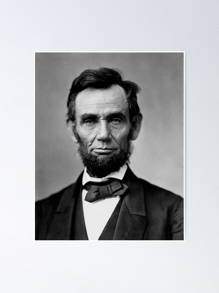"President Abraham Lincoln " Poster for Sale by warishellstore | Redbubble