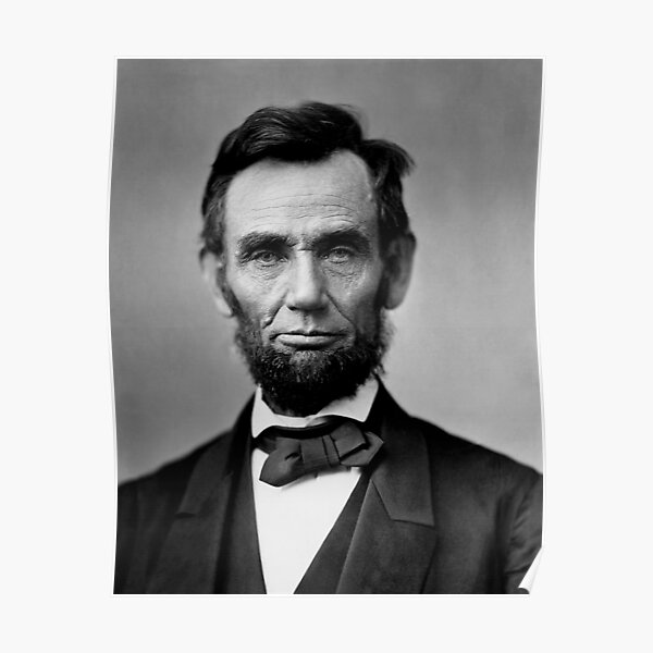 "President Abraham Lincoln " Poster for Sale by warishellstore | Redbubble