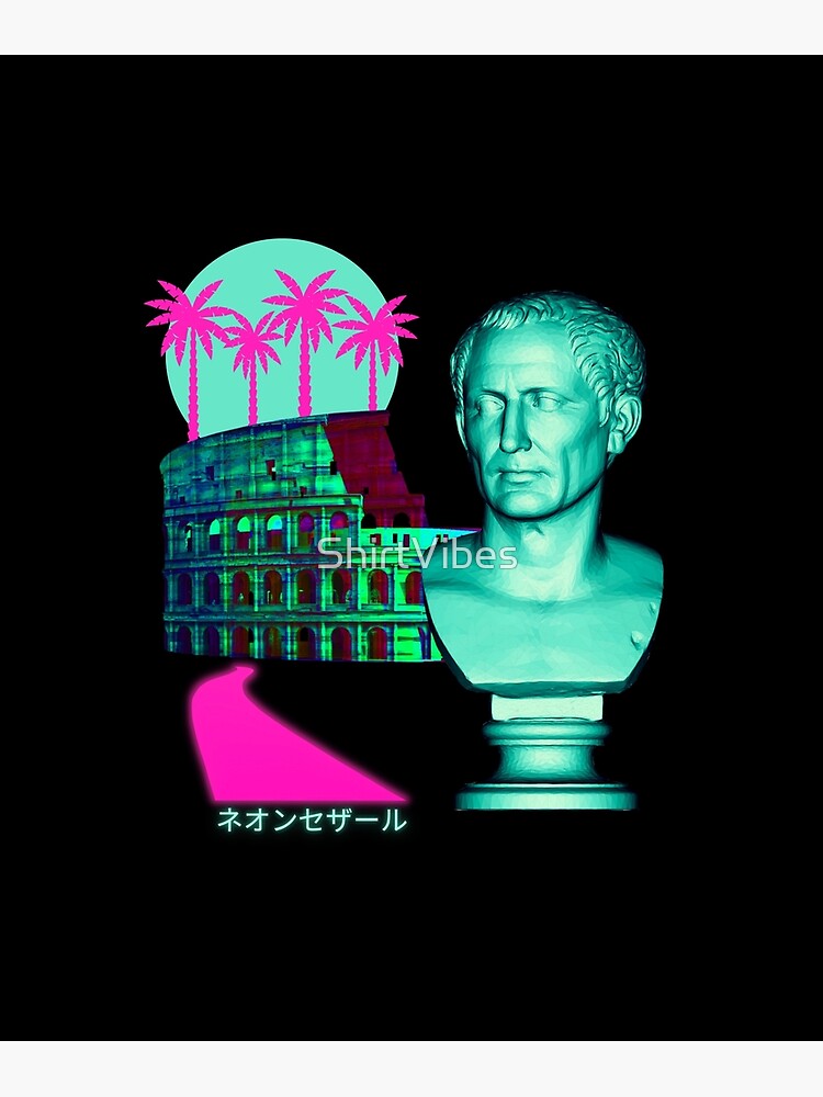 "Neon Caesar Vaporwave Synthwave Rome Retro Bust" Poster by ShirtVibes ...