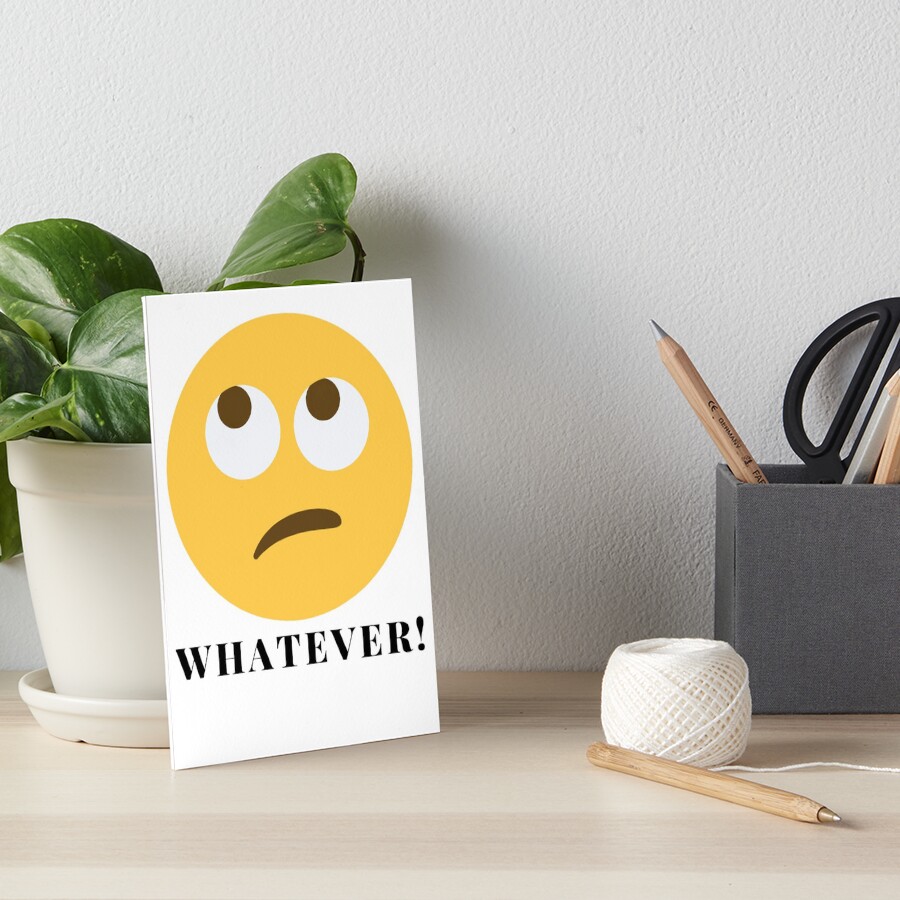 "Whatever Rolling Eyes Emoji" Art Board Print for Sale by boldstuffshop ...