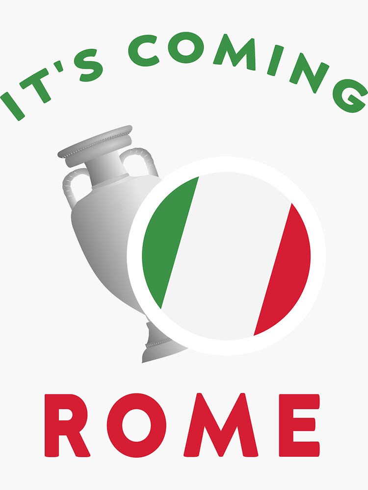 "It's Coming Rome Italy Jersey Flag For Italy National Team European ...