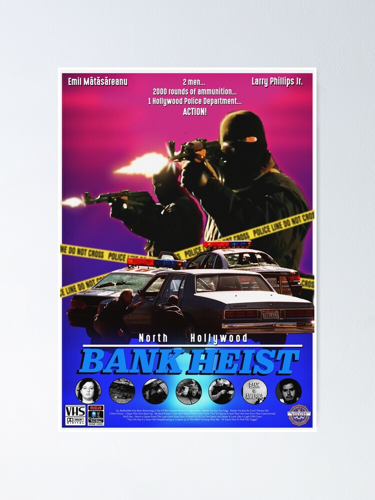 "North Hollywood Shootout " Poster by 1337h4cker | Redbubble