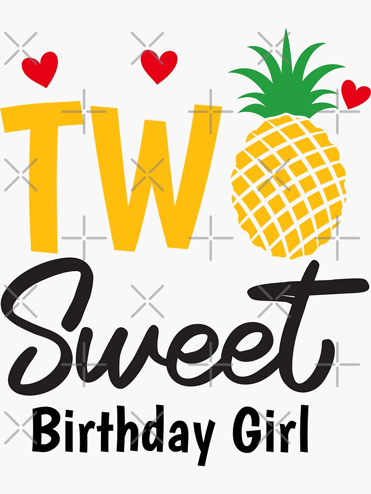 "Two Sweet birthday girl" Sticker for Sale by Angyee-patipat | Redbubble