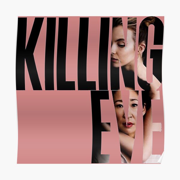 "Killing Eve" Poster for Sale by alutsian | Redbubble
