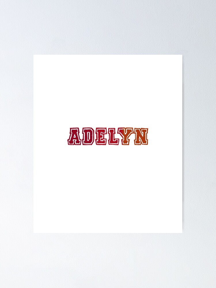 "ADELYN" Poster by ruviogevio | Redbubble