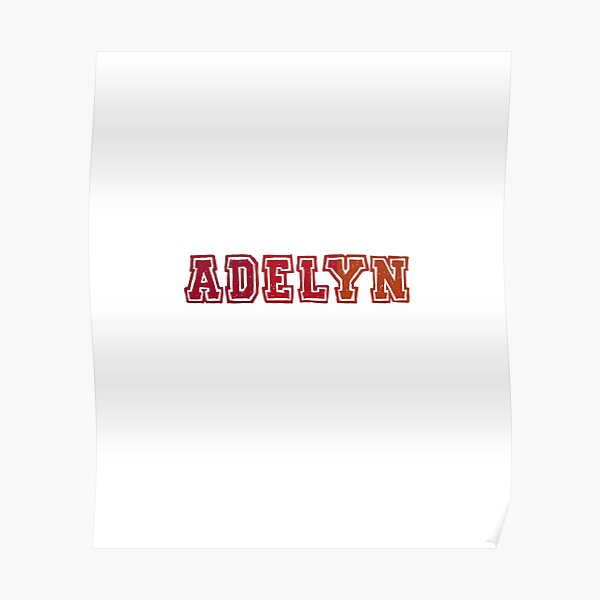 "ADELYN" Poster by ruviogevio | Redbubble