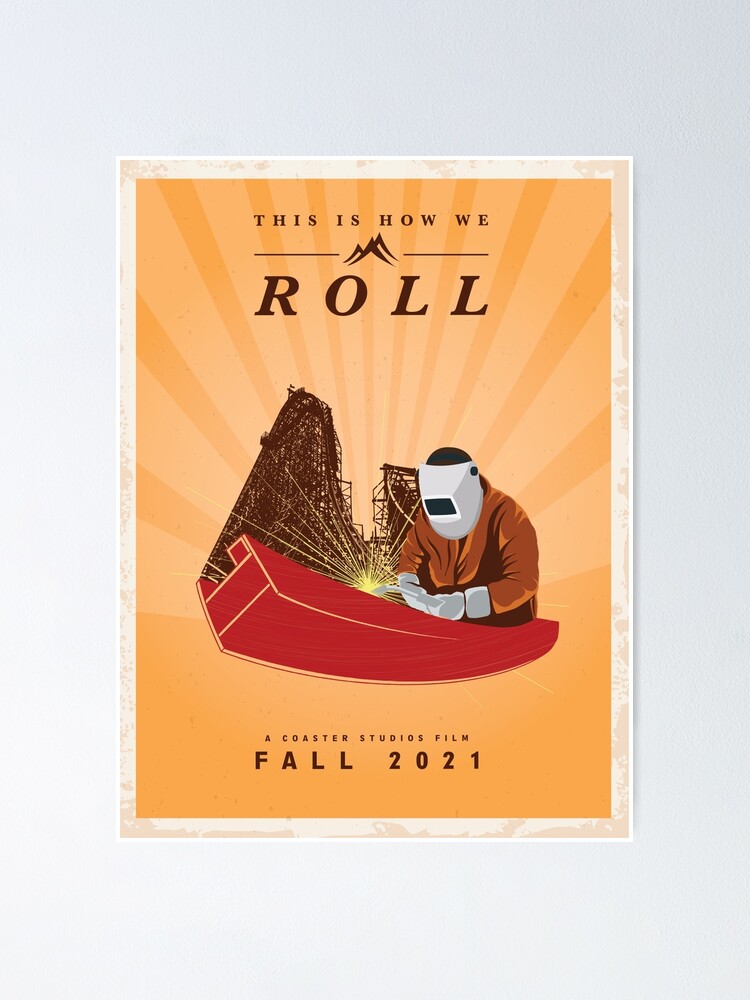 "This is How We Roll Poster" Poster for Sale by Coaster-Studios | Redbubble