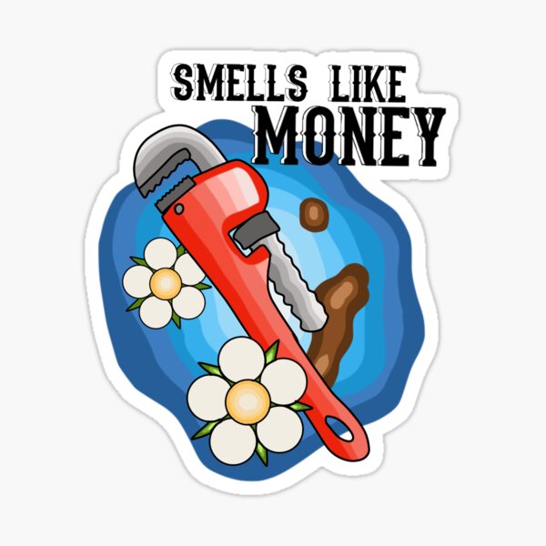 "Smells like money " Sticker by Localnonunion | Redbubble