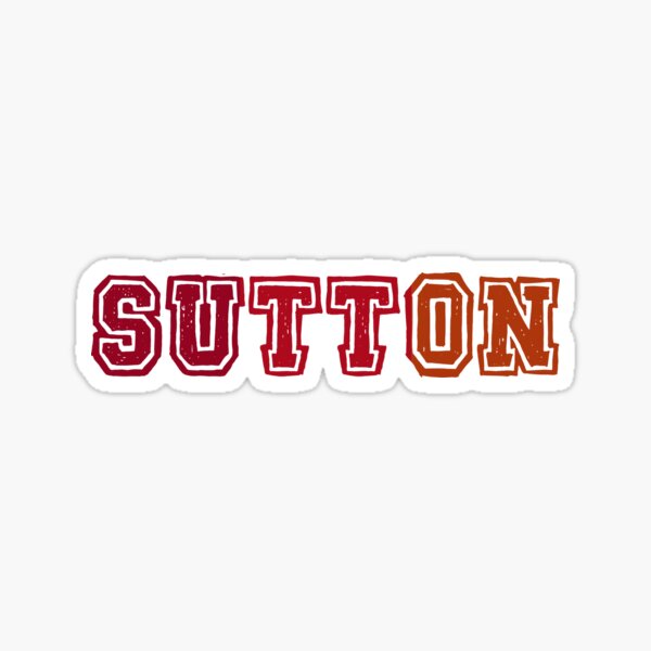 "SUTTON" Sticker for Sale by ruviogevio | Redbubble