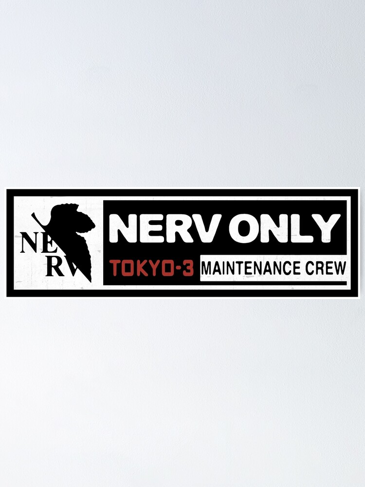 "Nerv Only Evangelion" Poster for Sale by ZippyPelvis | Redbubble