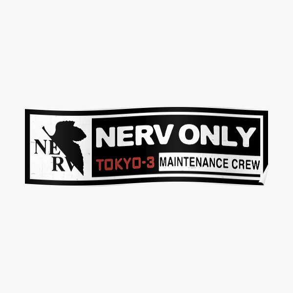 "Nerv Only Evangelion" Poster by ZippyPelvis | Redbubble