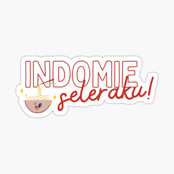 "Indomie Seleraku Quote with Black Background" Sticker for Sale by ...