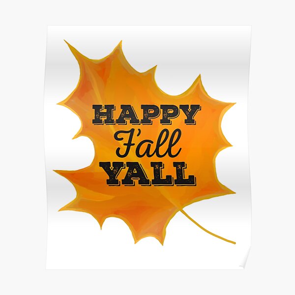 " Happy Fall Y’all" Poster for Sale by papaipapai198 | Redbubble