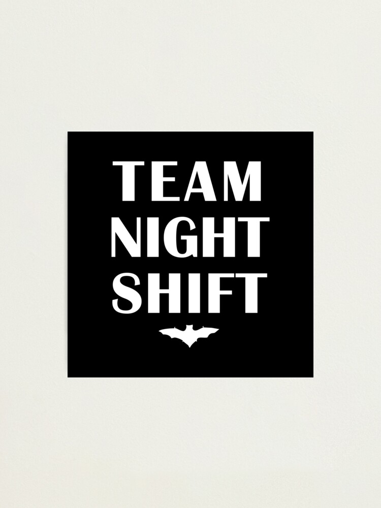 "Team Night Shift with Bat Silhouette" Photographic Print for Sale by ...