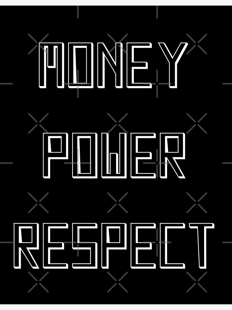 "money power respect" Sticker for Sale by heofran | Redbubble