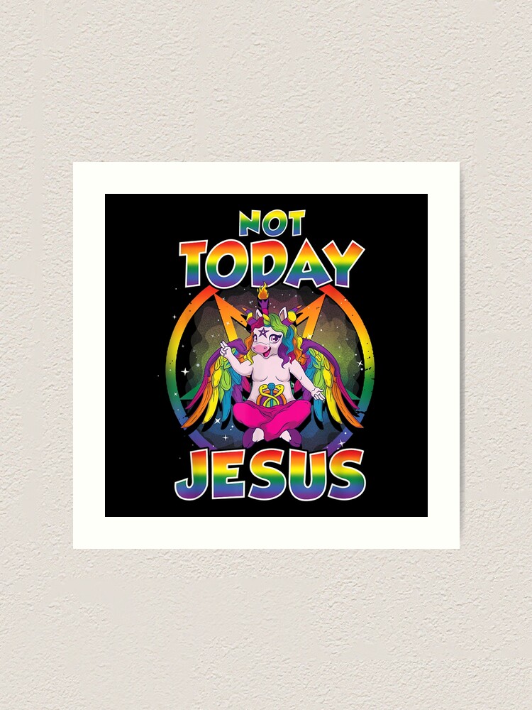 Baphomet Sigil Not Today Jesus Satanic Unicorn Art Print For Sale By