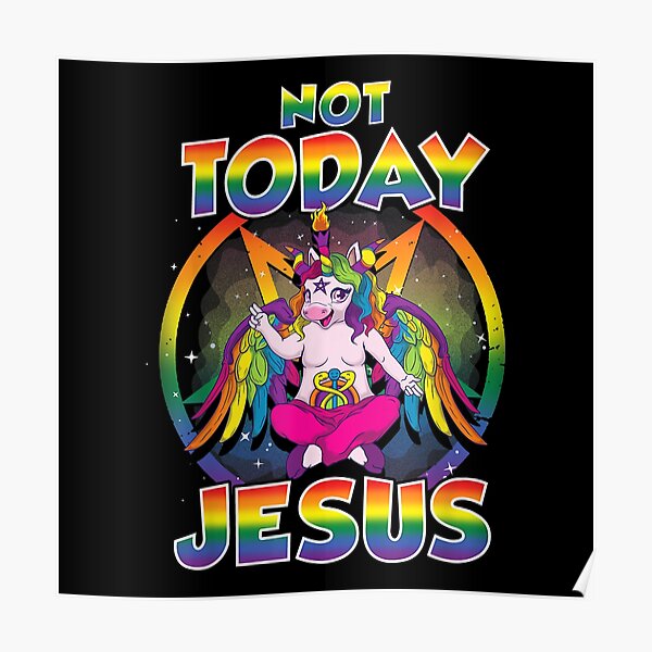 Baphomet Sigil Not Today Jesus Satanic Unicorn Poster For Sale By