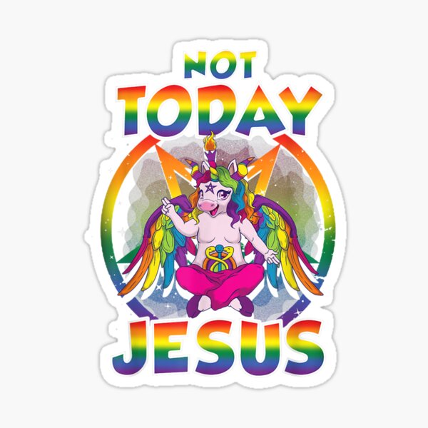 Baphomet Sigil Not Today Jesus Satanic Unicorn Sticker For Sale By