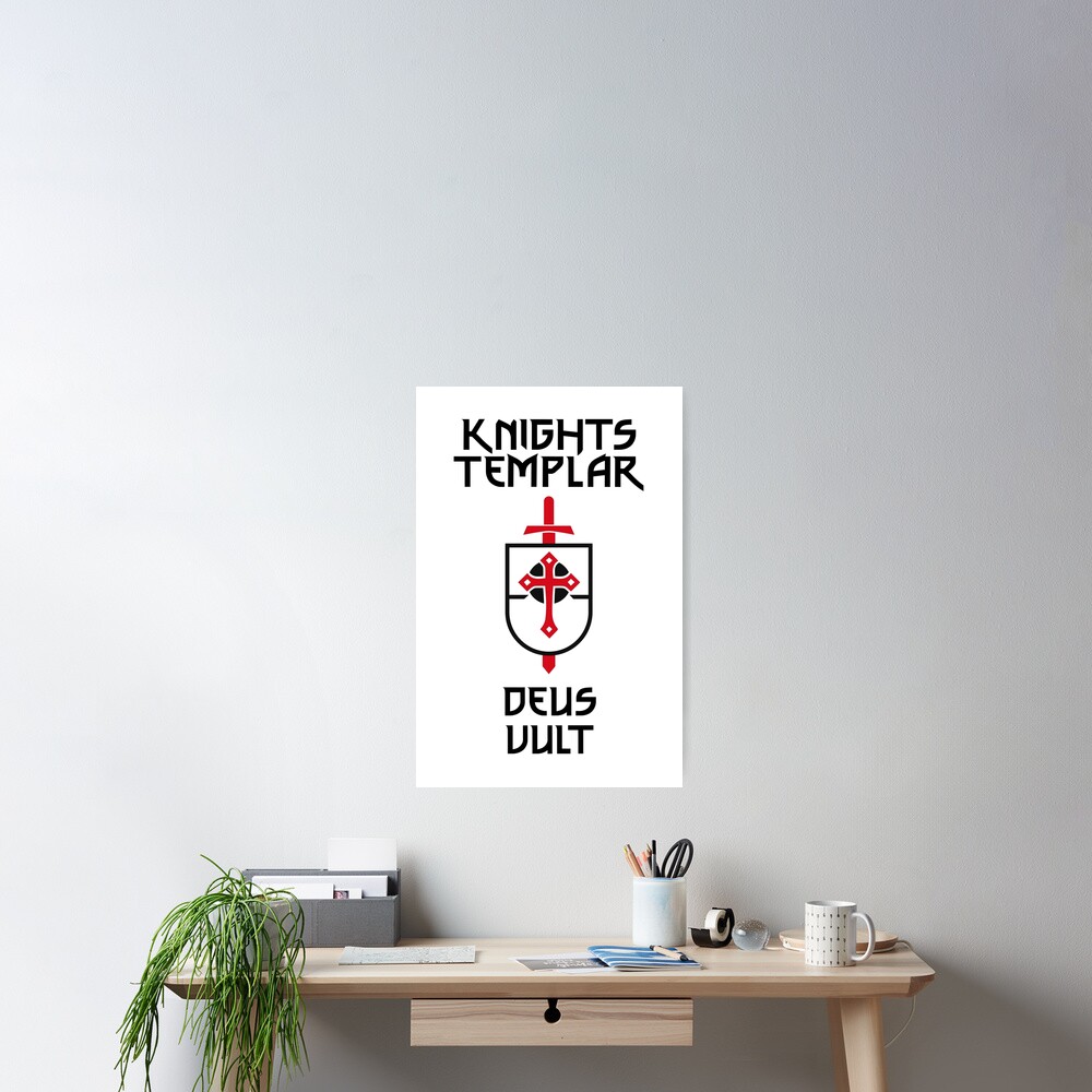 "Knights Templar Motto DEUS VULT Custom Insignia " Poster for Sale by ...