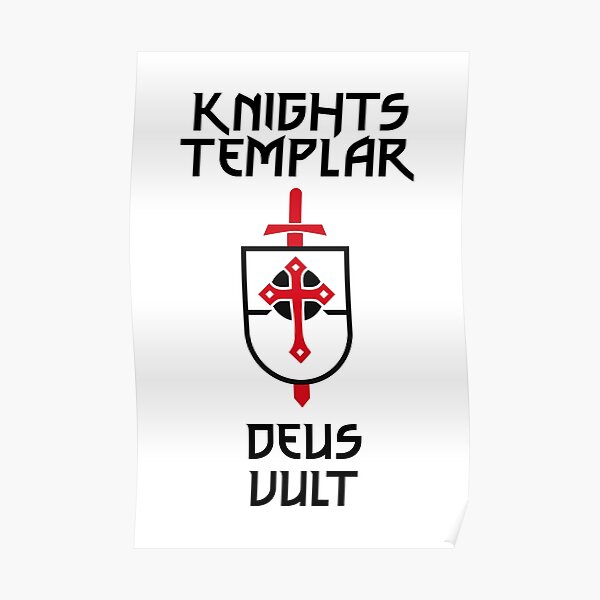 "Knights Templar Motto DEUS VULT Custom Insignia " Poster for Sale by ...