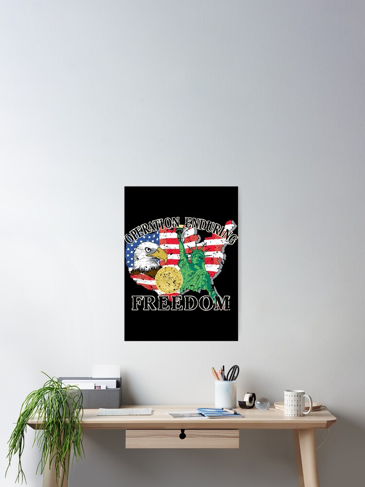 "Operation Enduring Freedom " Poster for Sale by Aceton85 | Redbubble