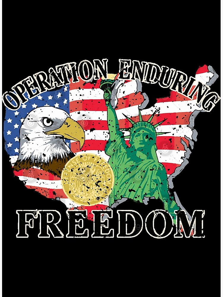 "Operation Enduring Freedom " Poster for Sale by Aceton85 | Redbubble