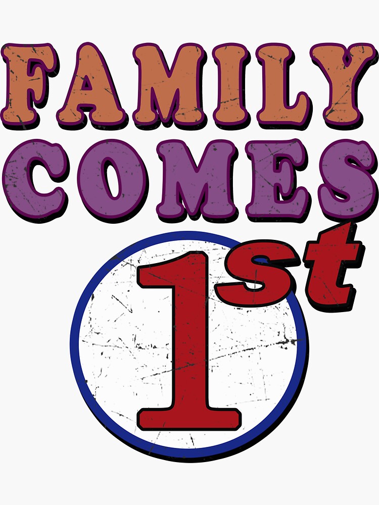 "FAMILY COMES FIRST" Sticker for Sale by Bro-Art | Redbubble