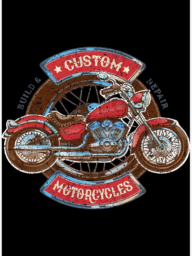 "Custom Motorcycles - Build and Repair Vintage " Poster for Sale by ...