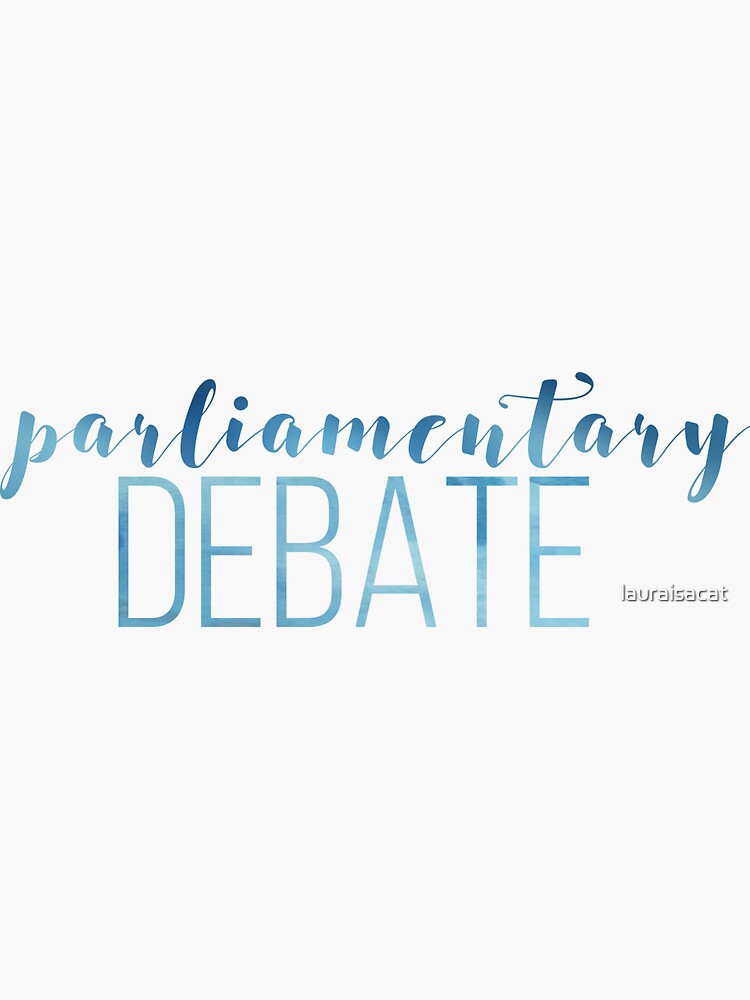 "parliamentary debate" Sticker for Sale by lauraisacat | Redbubble